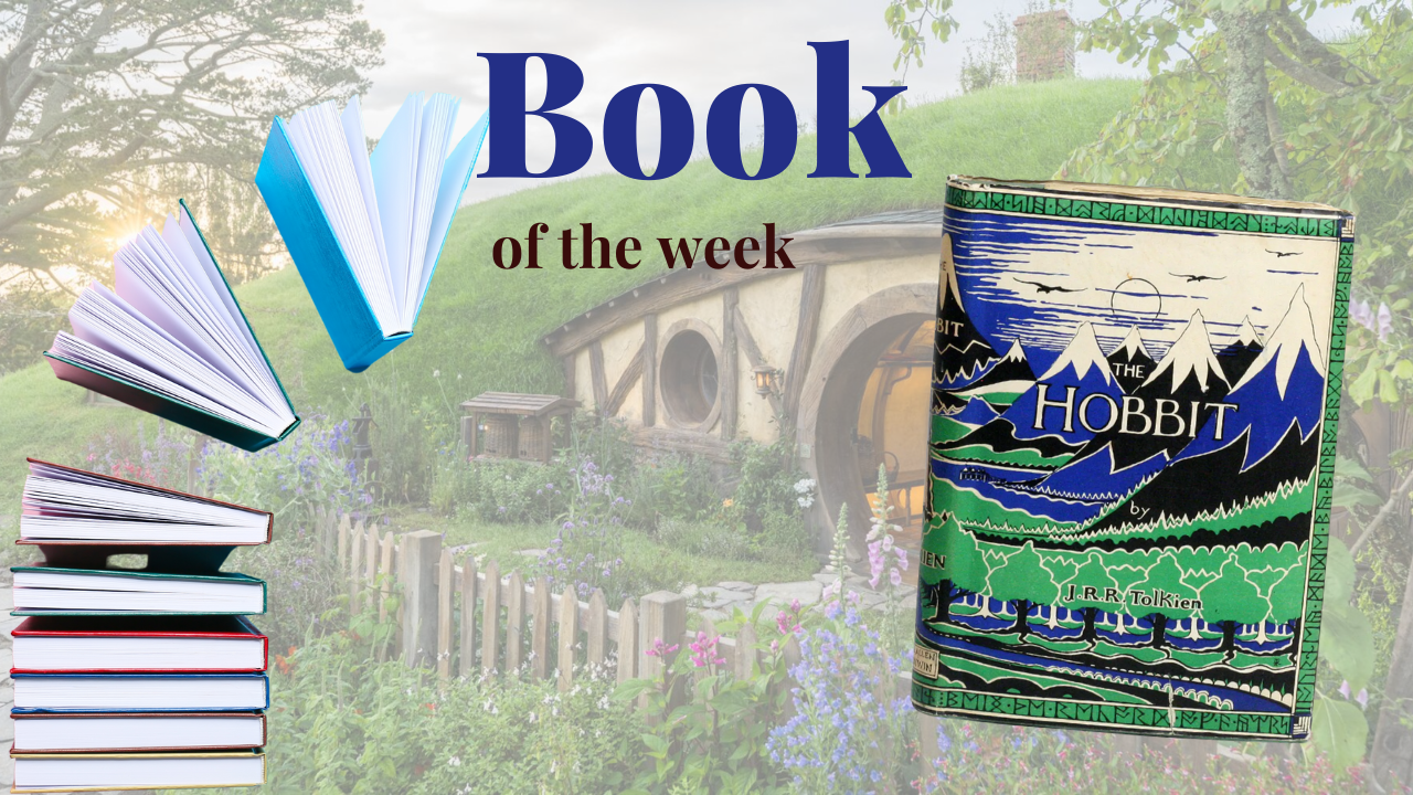 Book of the Week - The Hobbit by J.R.R Tolkien • Waitākere College
