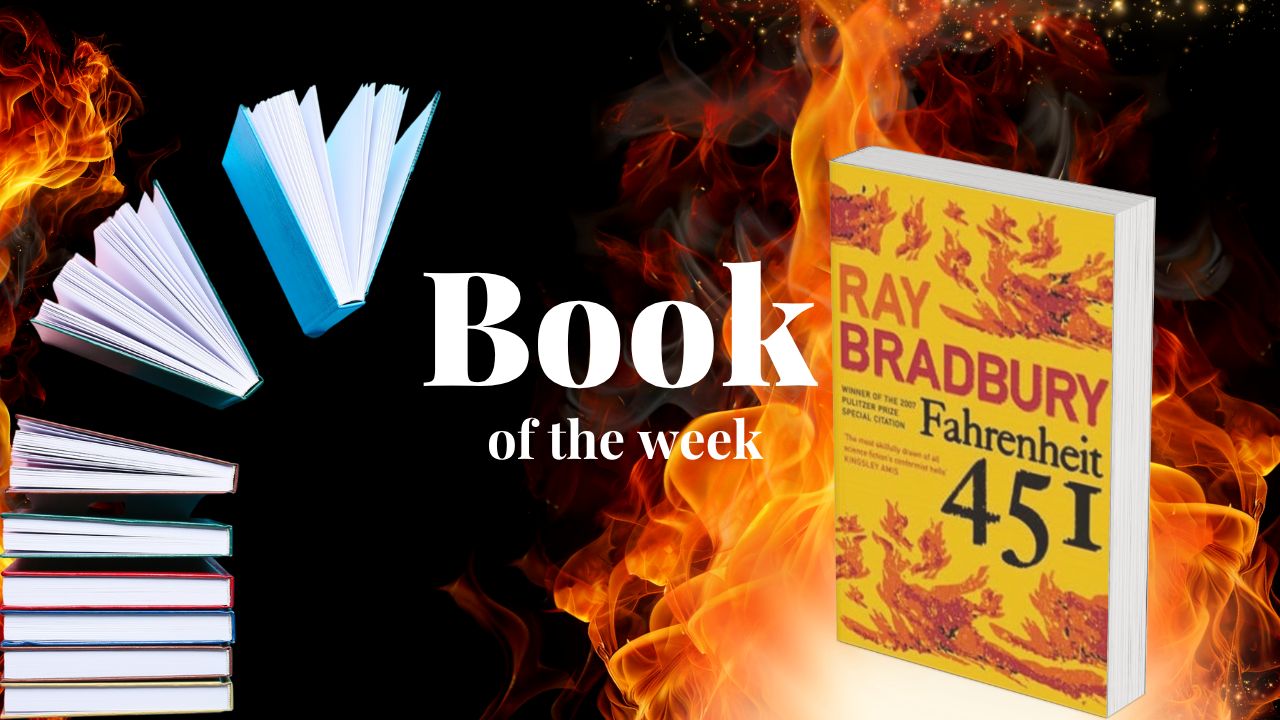 Book of the Week- Fahrenheit 451 by Ray Bradbury • Waitākere College