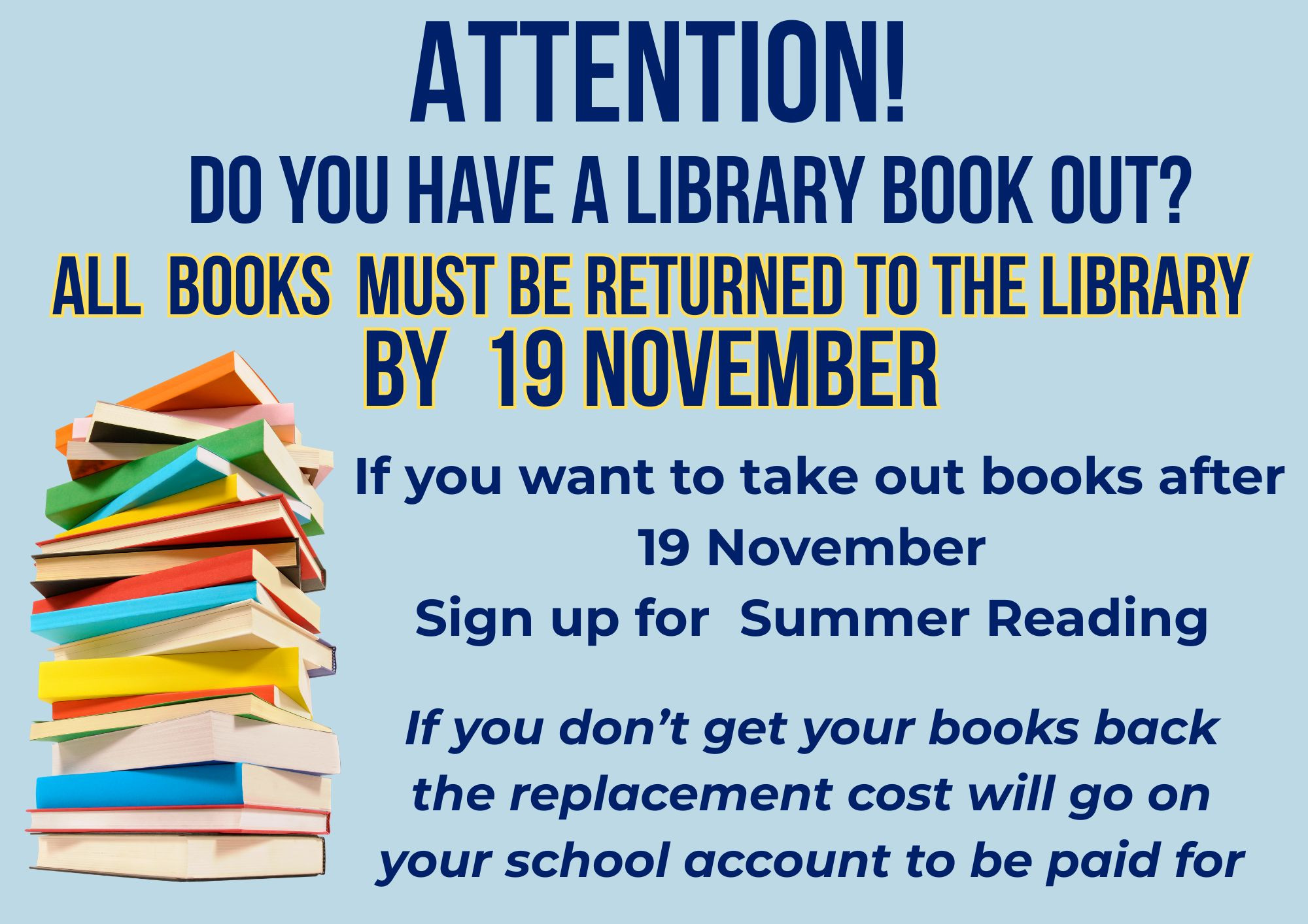 All Library Books Due by 19 Nov • Waitākere College